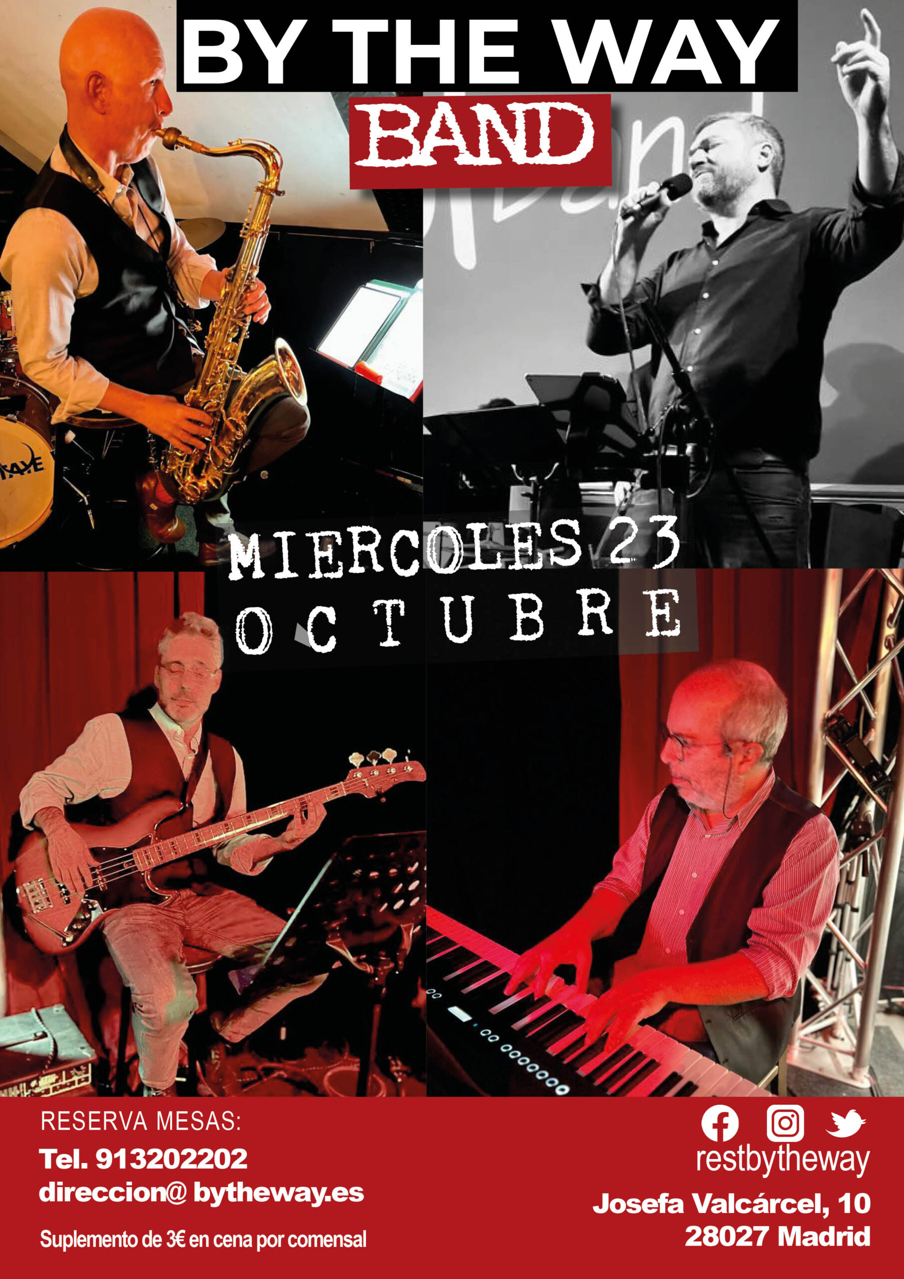 MIERCOLES 23 DE OCTUBRE, BY THE WAY BAND - By The Way